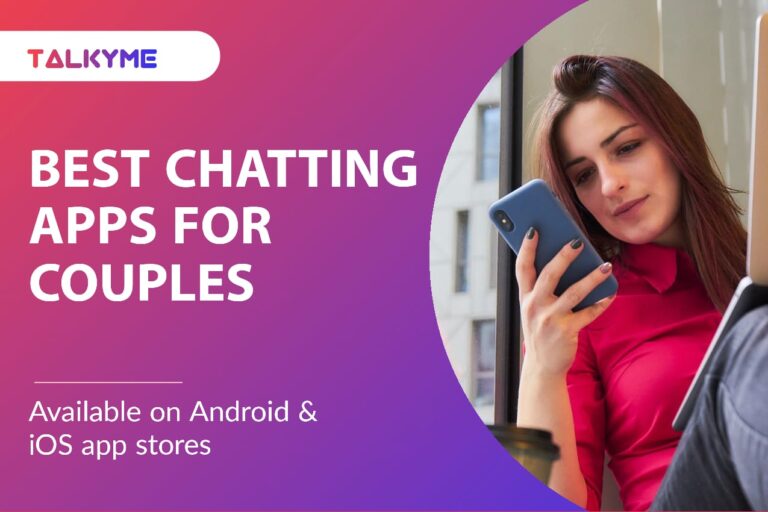 Spice Up with Chatting Apps for Couples - Dating Ya!
